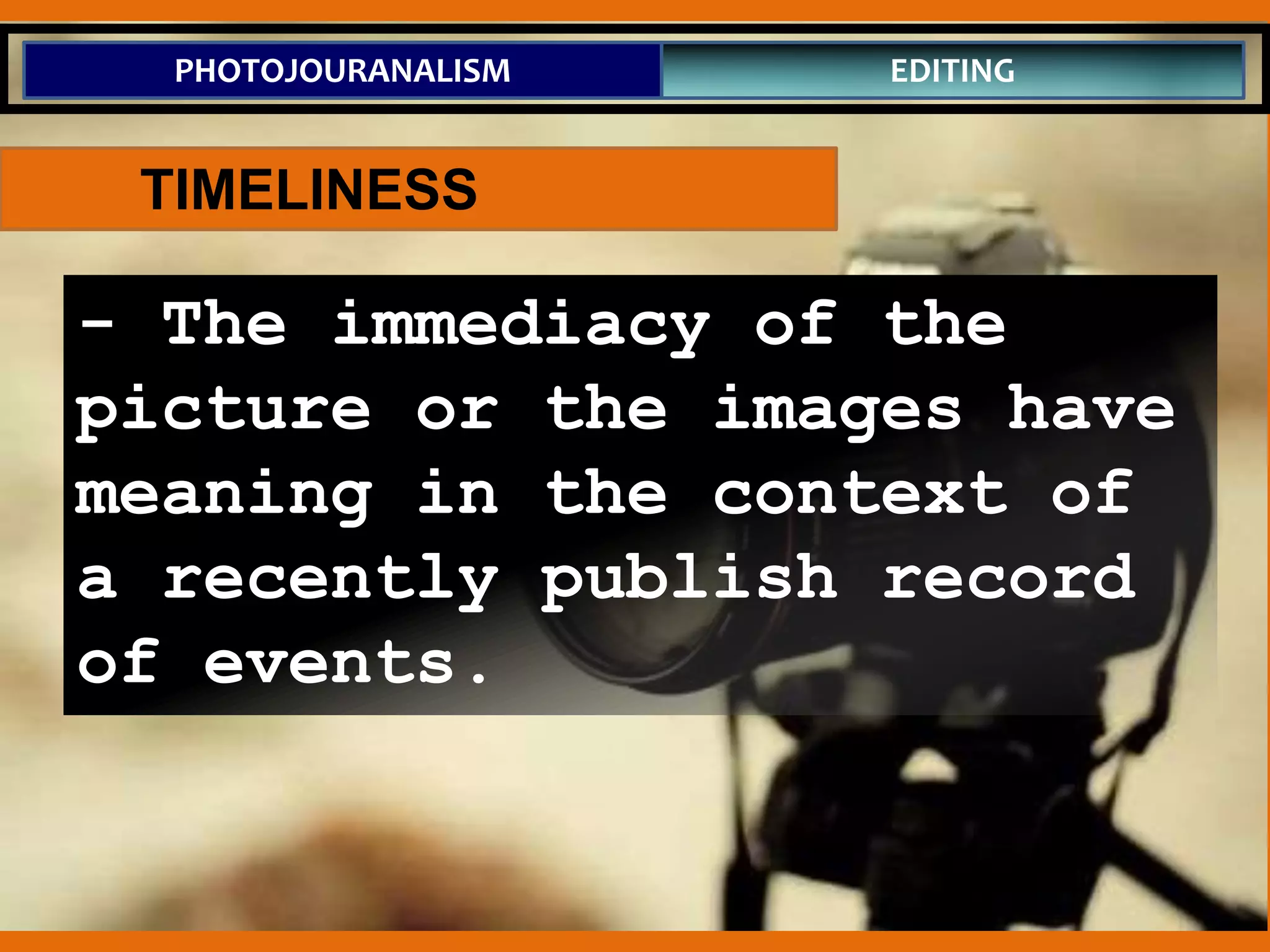 EDITING IN PHOTOJOURNALISM | PPTX