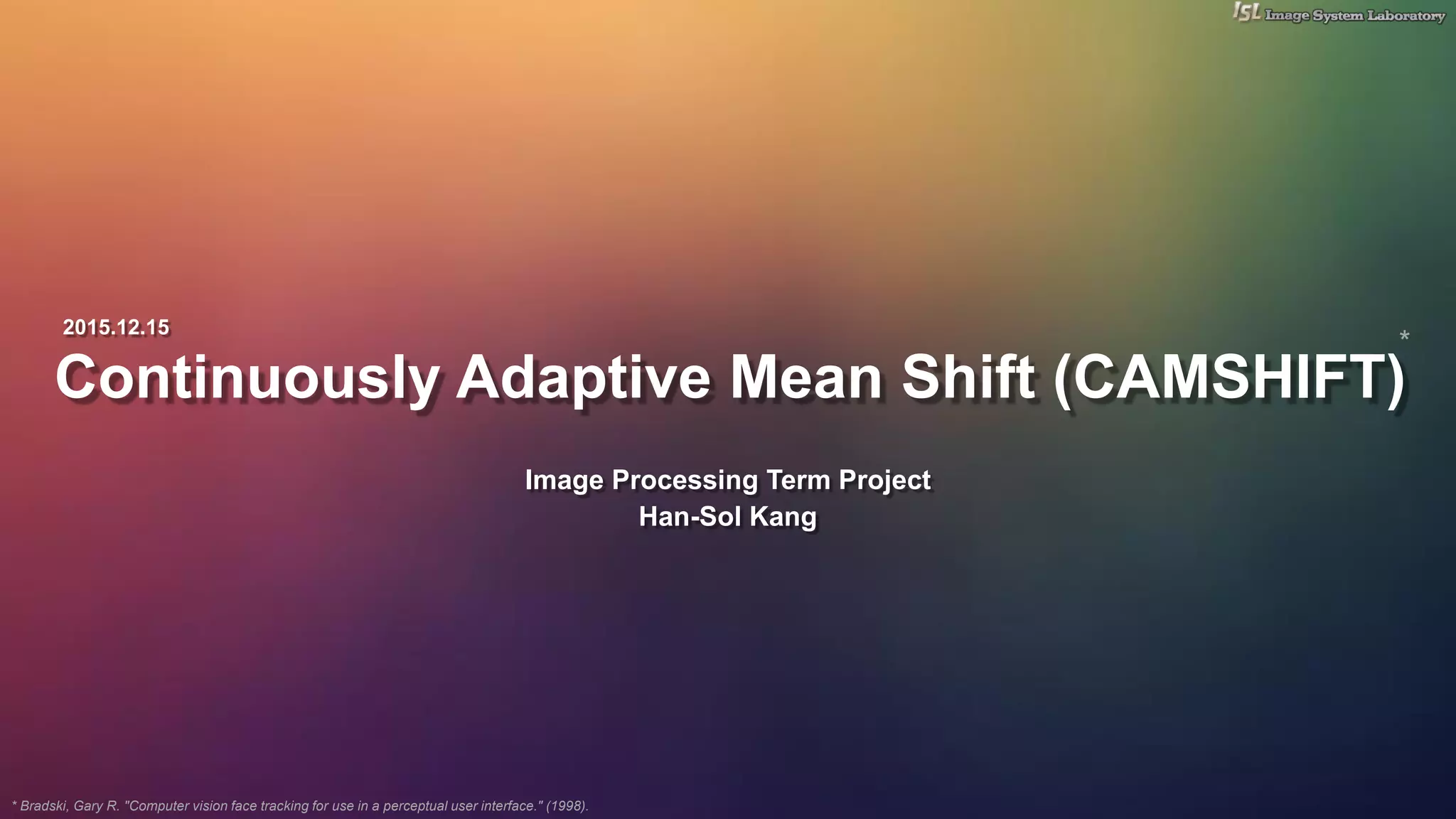 Continuously Adaptive Mean Shift(CAMSHIFT) | PDF