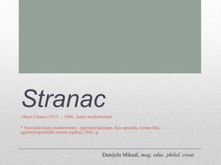 Albert Camus, Stranac | PPTX