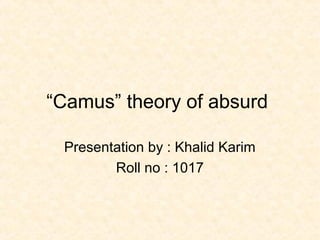 Camus theory of absurd | PPT