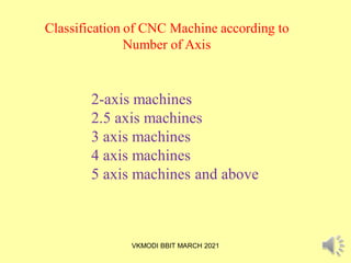 Classifcation of Computer numurical control machines | PPT