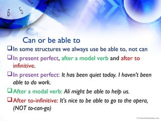 Can, Could and Be able to | PPT