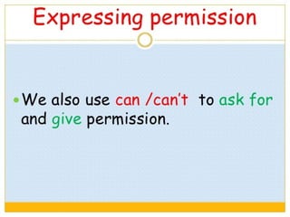 Modal Verbs CAN and CAN'T for asking for permission and giving ...