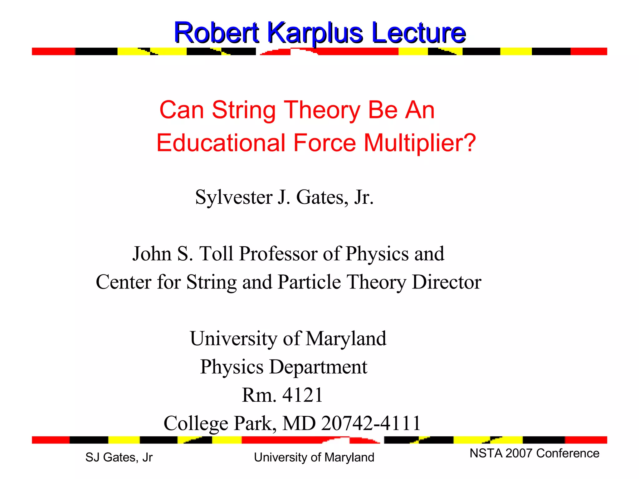 Can String Theory Be An Educational Force Multiplier? | PPT