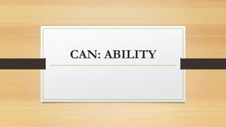 Can ability, permission and different uses | PPTX