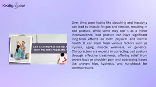 Can A Chiropractor Help With Posture Problems | PPT