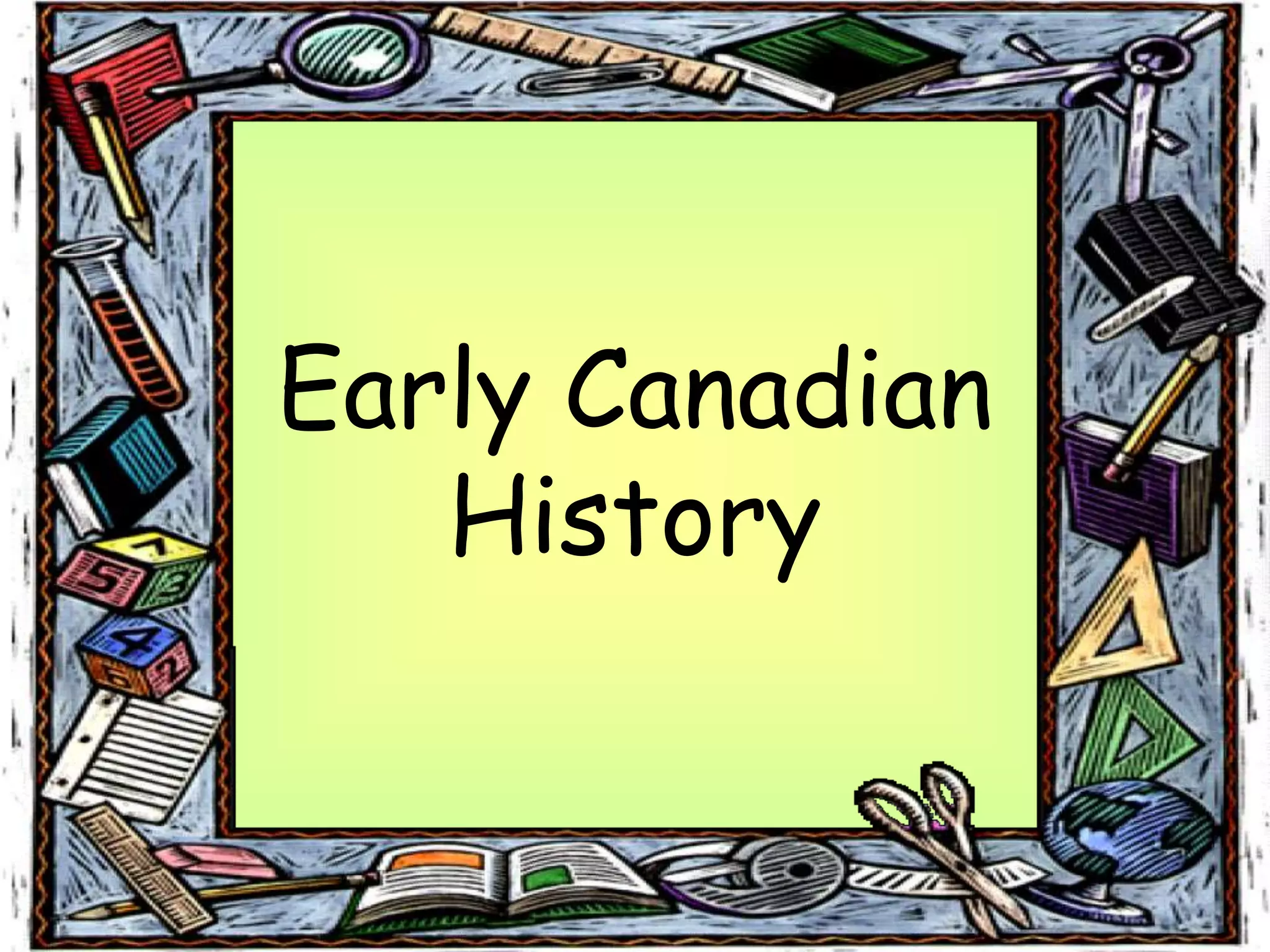 Canada's history.ppt