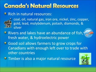 Canada location-climate-natural resources -trading | PPT