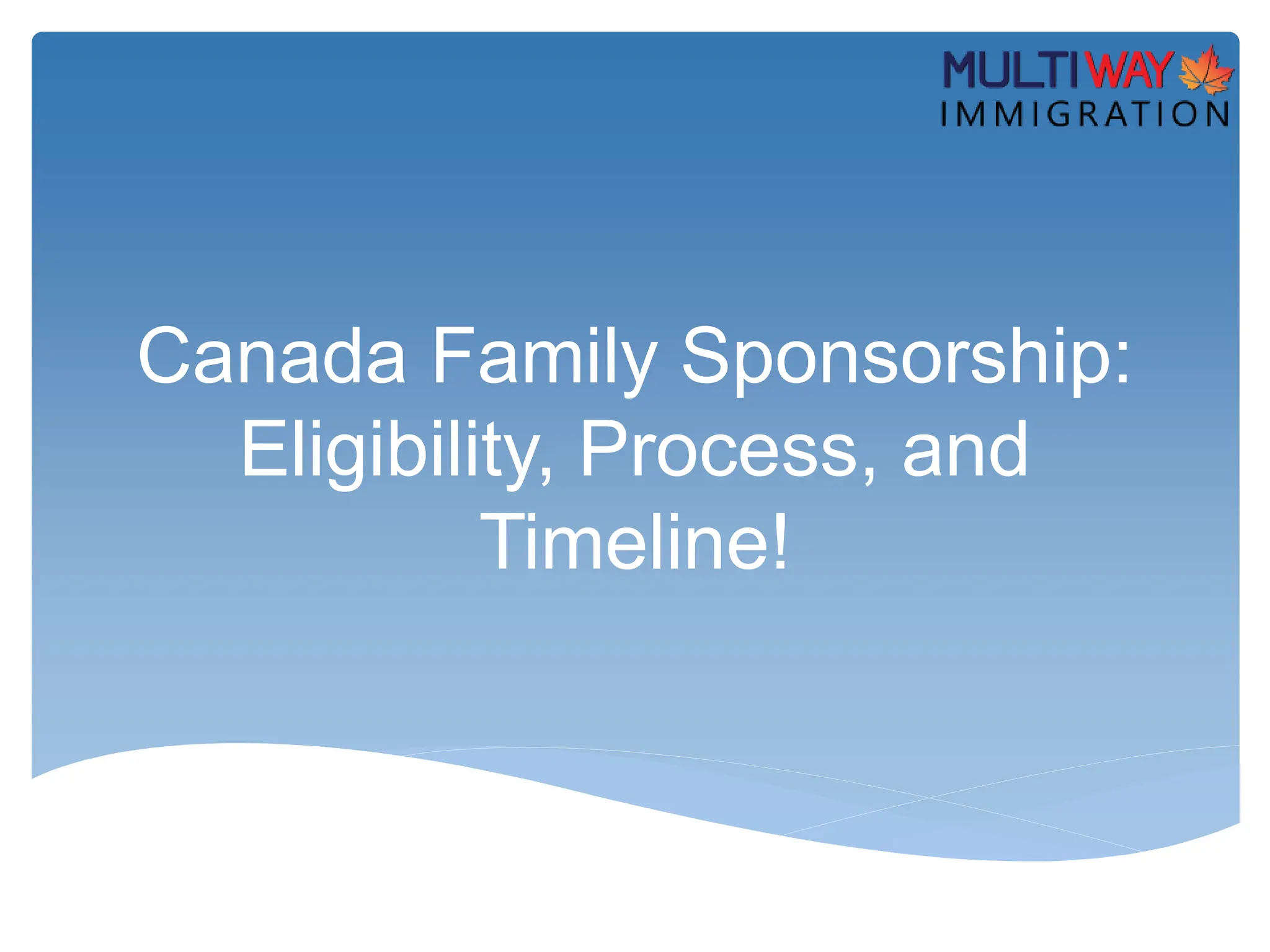 anada Family Sponsorship: Everything You Need to Know! | PPT