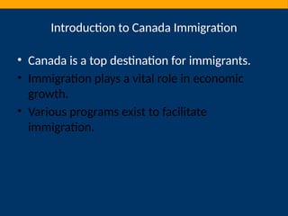 Immigration to Canada | Croyez immigration | PPTX