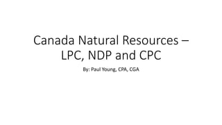 Government Policies - Natural Resources - Canada | PPT