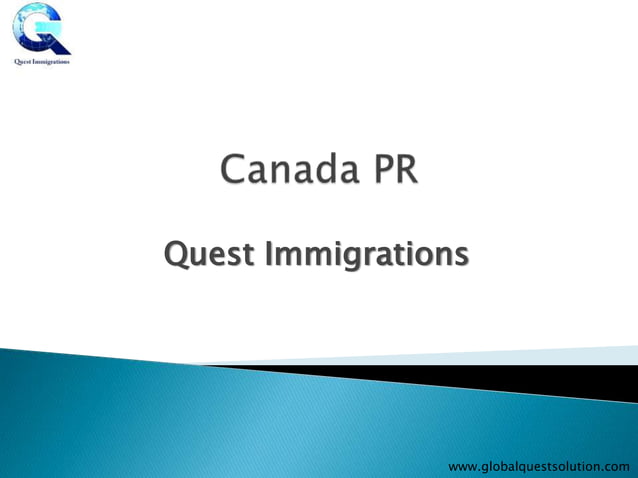 Know Canada PR Immigration Process | PPT
