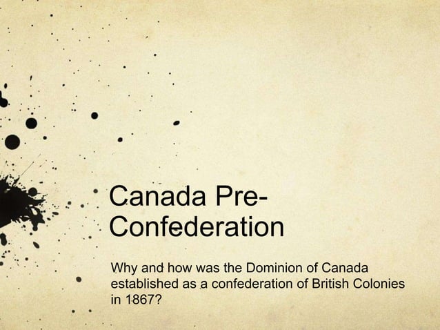 Canada pre confederation | PPT