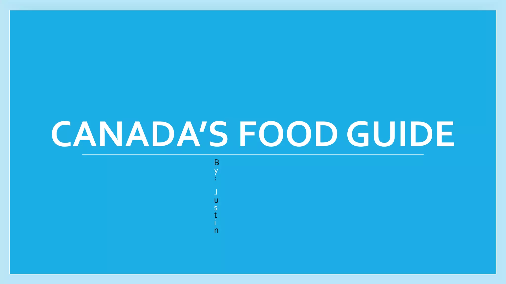 Canada’s food guide | PPT