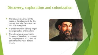 Exploration and Colonization of Canada w | PPTX