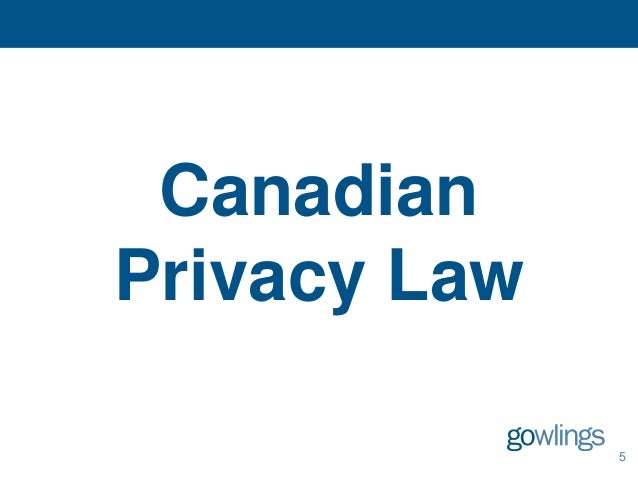 Canada's Privacy and New Anti-spam Laws: What You Need to Know to Com…