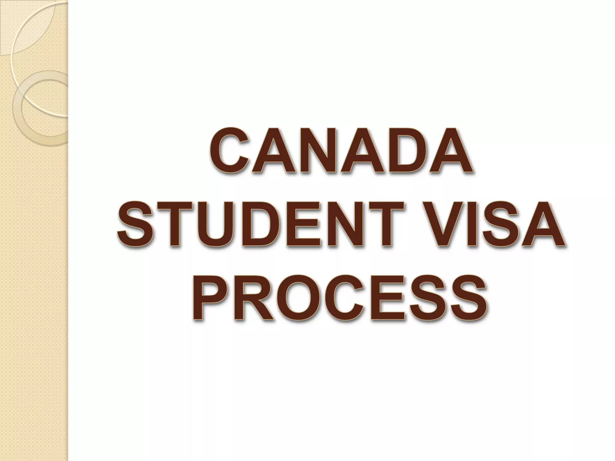 CANADA STUDY VISA PROCESS | PPT
