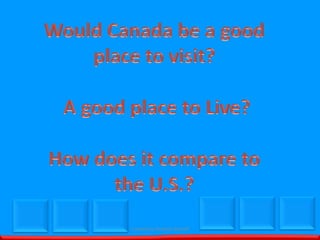 Canada where people live and how they trade | PPTX
