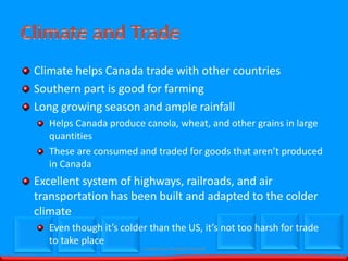 Canada where people live and how they trade | PPTX