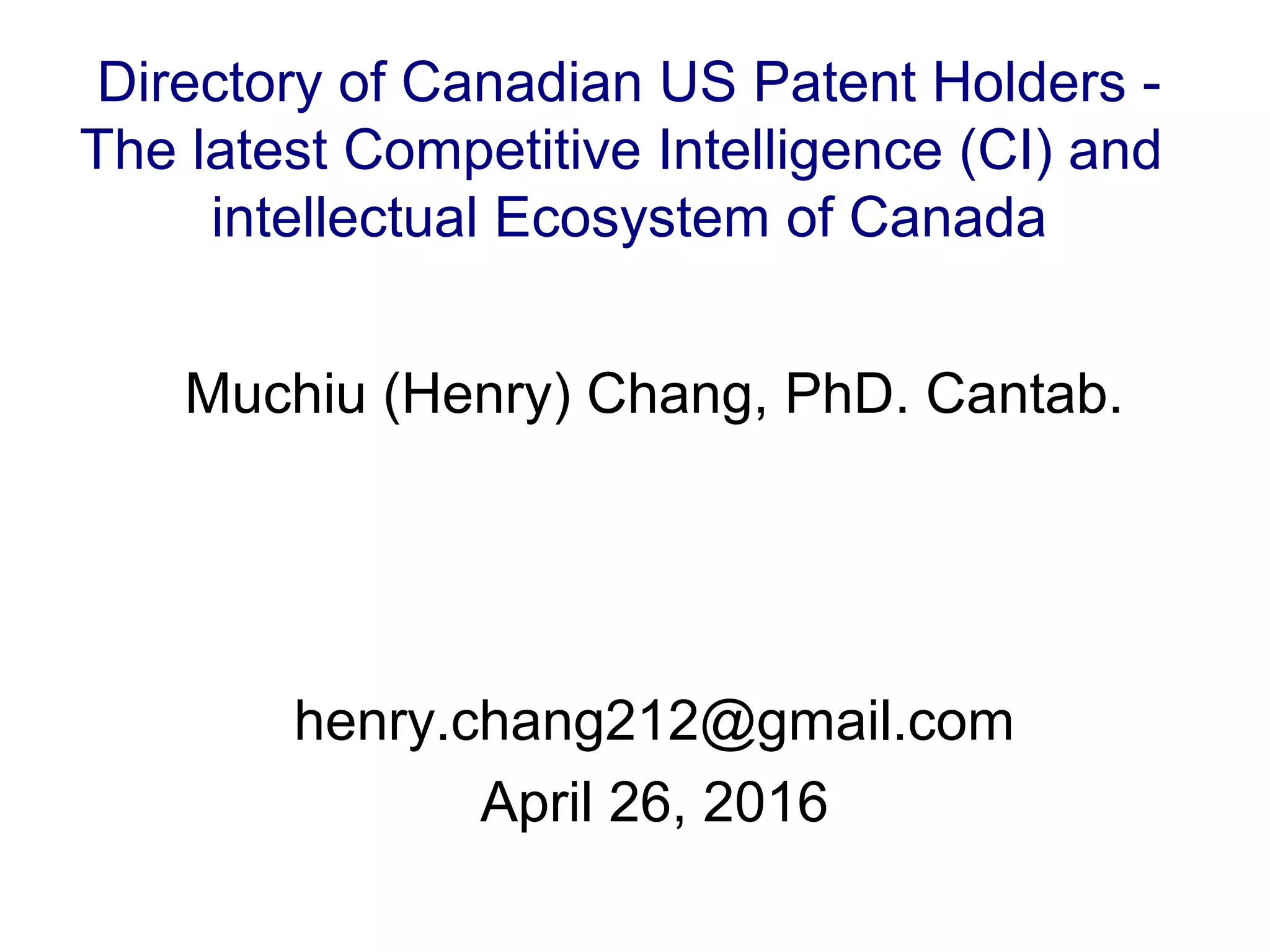 The archived Canadian US Patent Competitive Intelligence Database (2016 ...