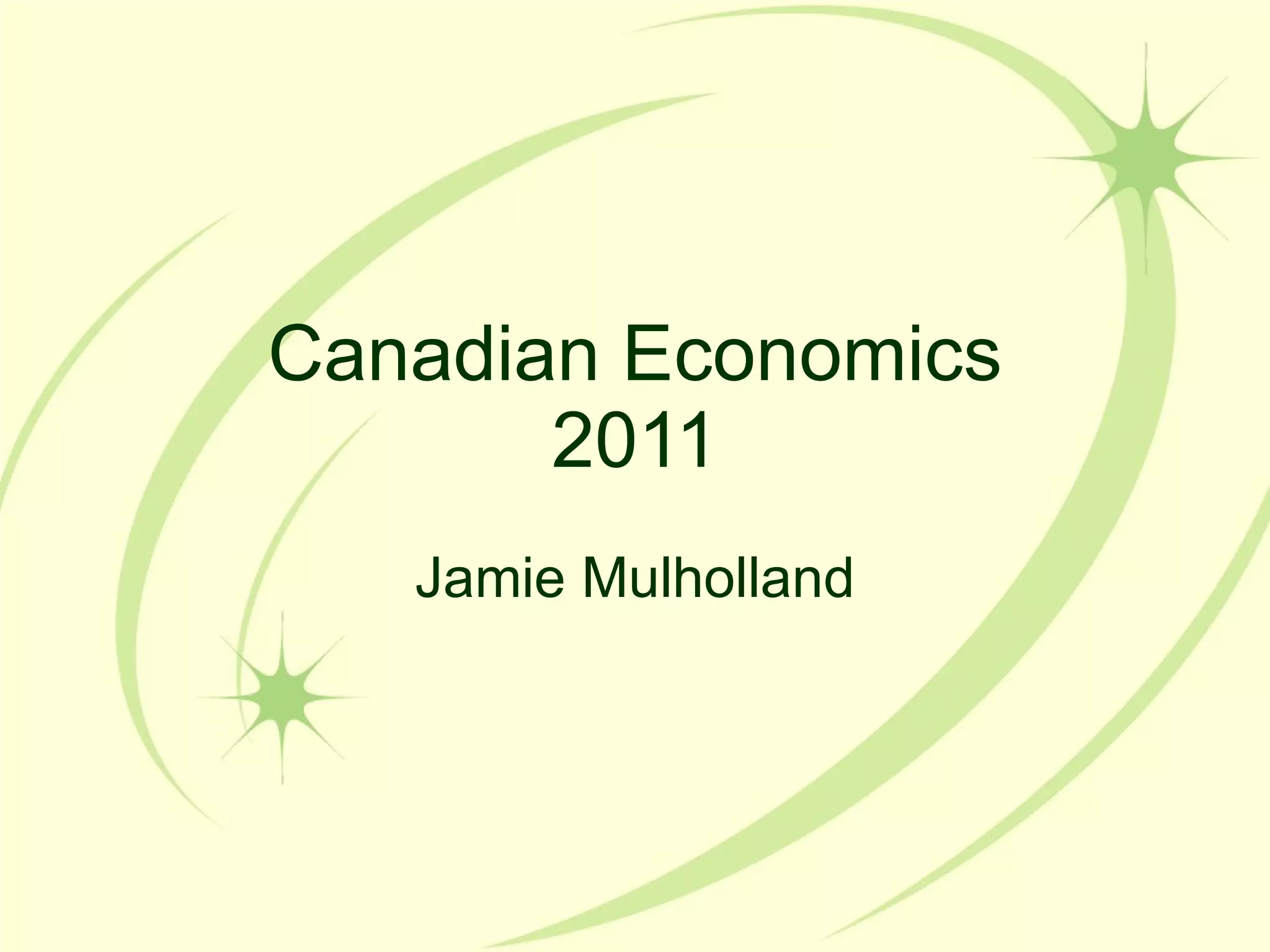 Canadian economy 2010 | PPT