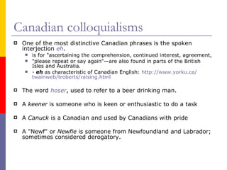 Canadian Raising, N. Meanings, Etymology And More – PCETSK