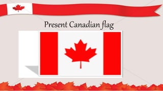 Canadian flag | PPTX