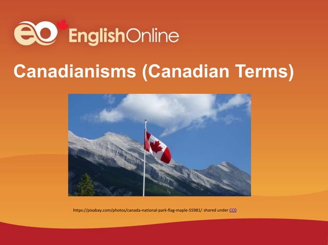 Canadianisms (Canadian Terms) - Canadian Idioms | PPTX