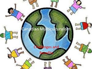 Canadian multiculturalism | PPTX