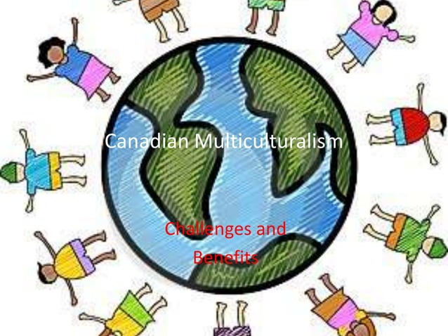 Canadian multiculturalism | PPT