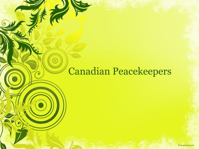 Canadian Peacekeepers | PPT