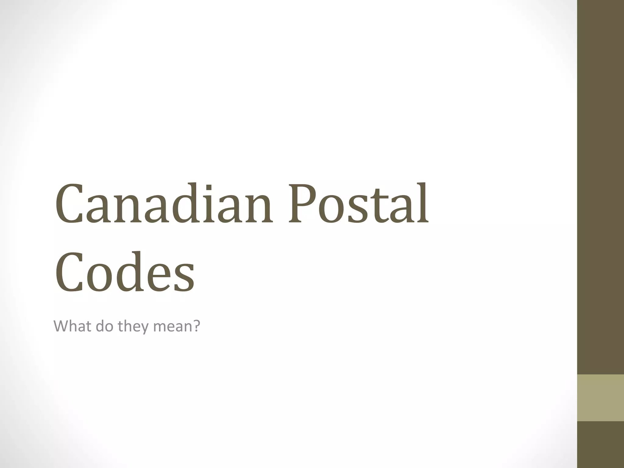 Canadian postal codes | PPTX