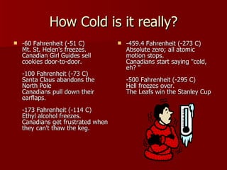 Cold Canadians | PPT