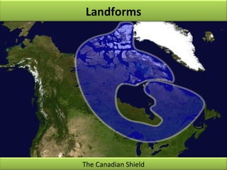 Canadian Shield Landforms