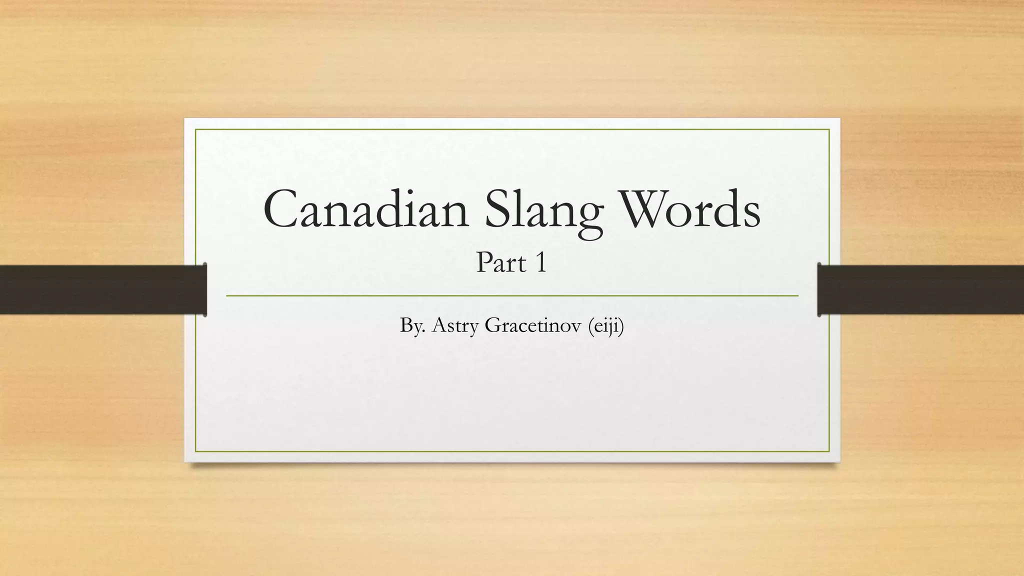 Canadian slang words | PPTX