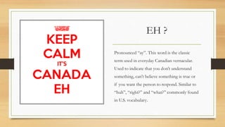 Canadian slang words | PPT | Free Download