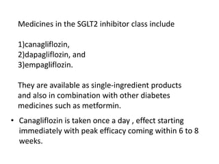 Canagliflozin - Dr Shaz Pamangadan | PPTX