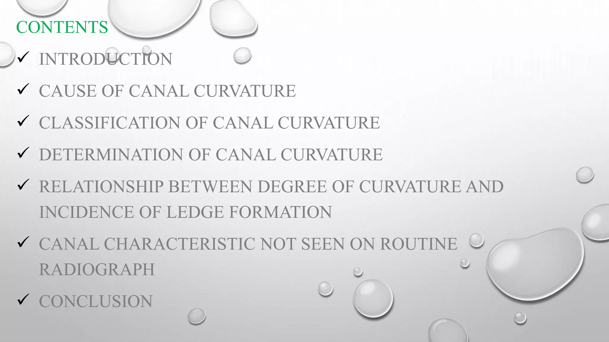 Canal curvatures and determination method final | PPTX