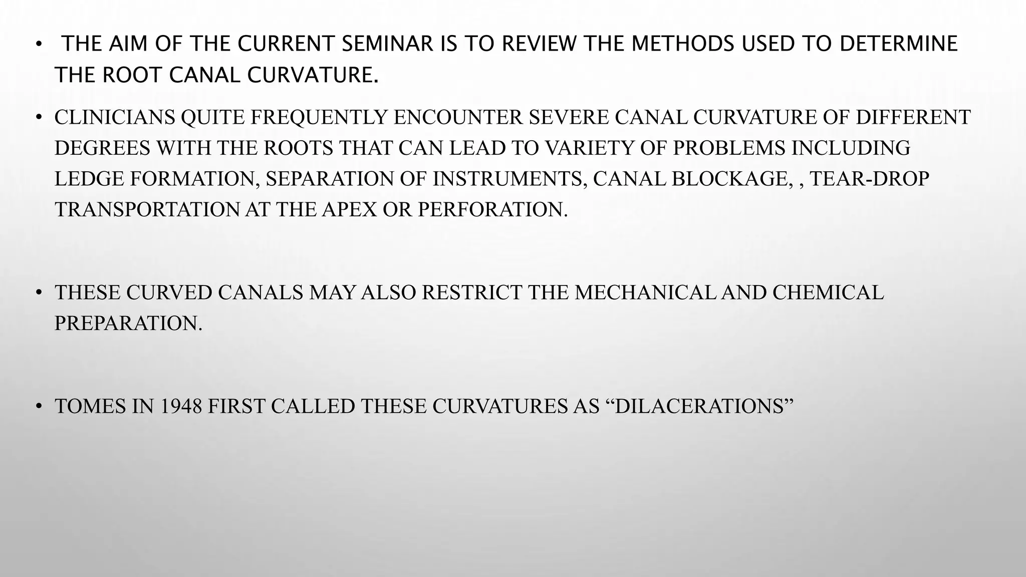 Canal curvatures and determination method final | PPTX