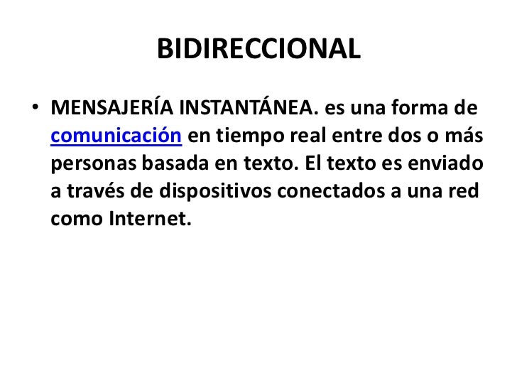 Luz Vanesa Mantari Taipe: CANALES UNIDIRECCIONALES Y BIDIRECCIONALES