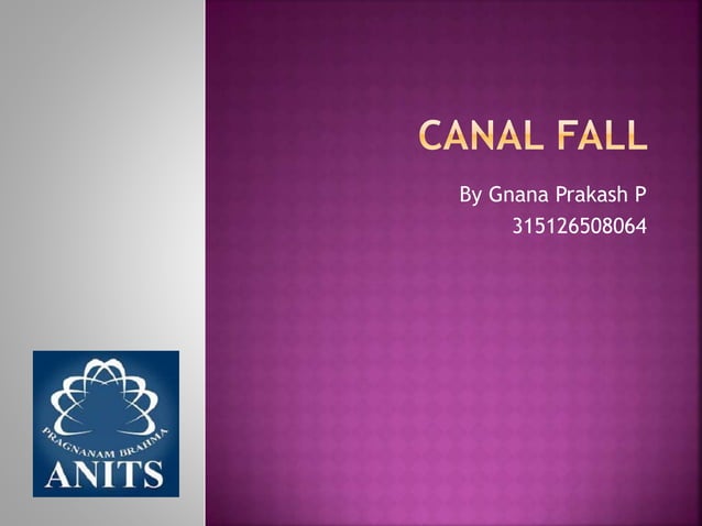 Canal falls and its classification | PPTX