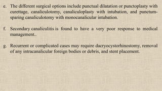 Disease of canaliculus presentation.ppt canaliculitis | PPTX