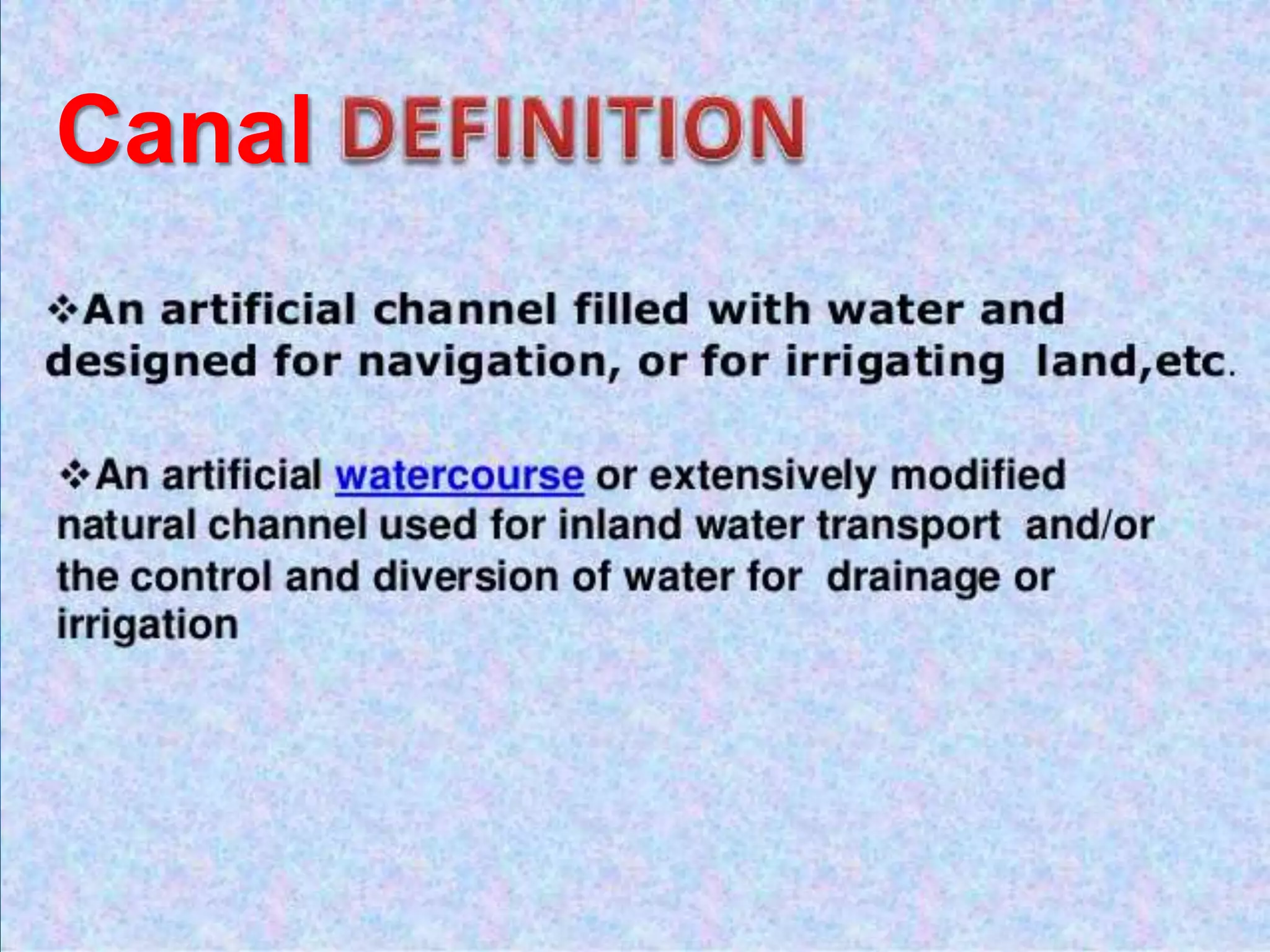 Canal & canal types with design of channels by dj sir covered kennedy ...