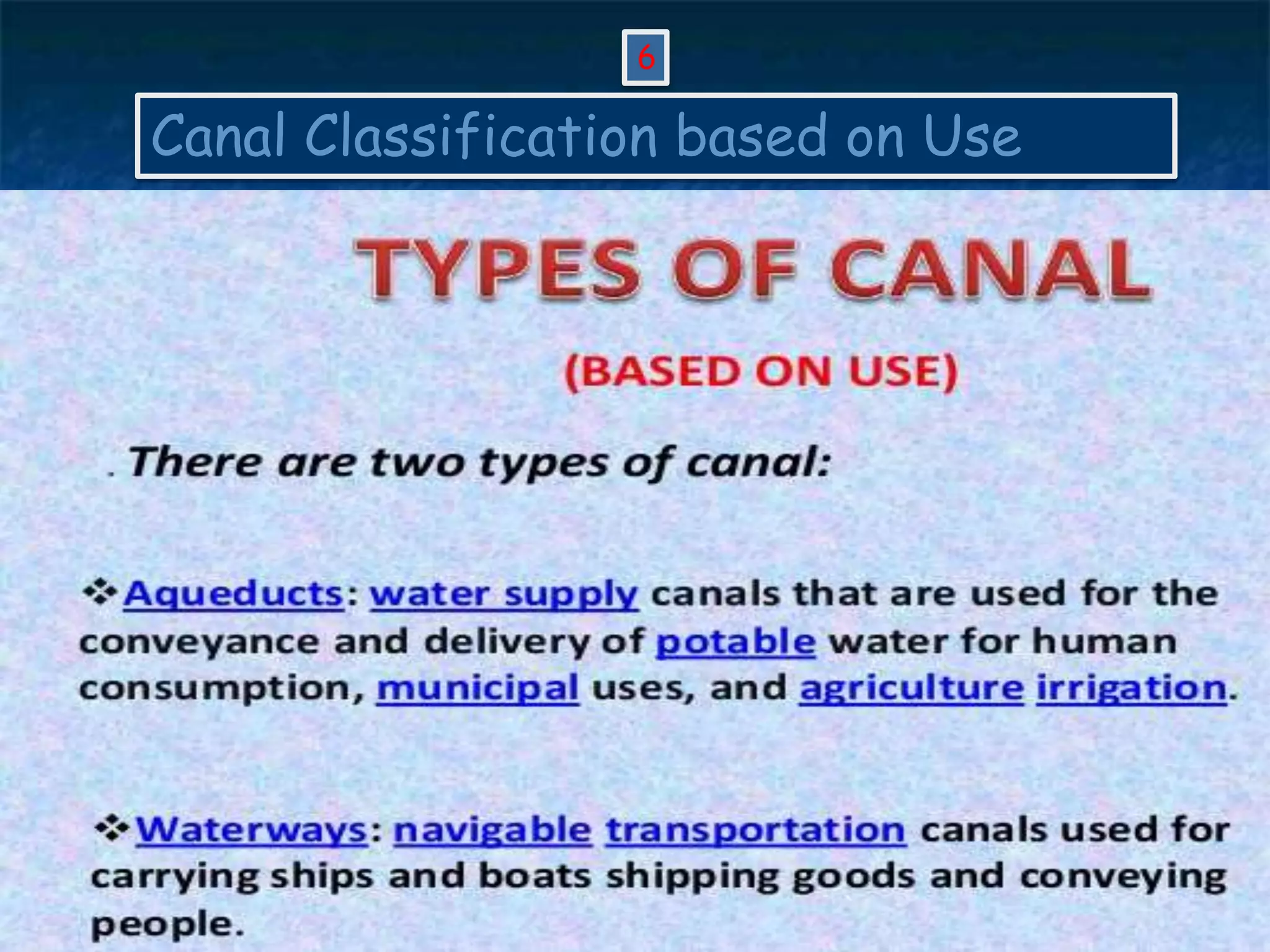 Canal & canal types with design of channels by dj sir covered kennedy ...