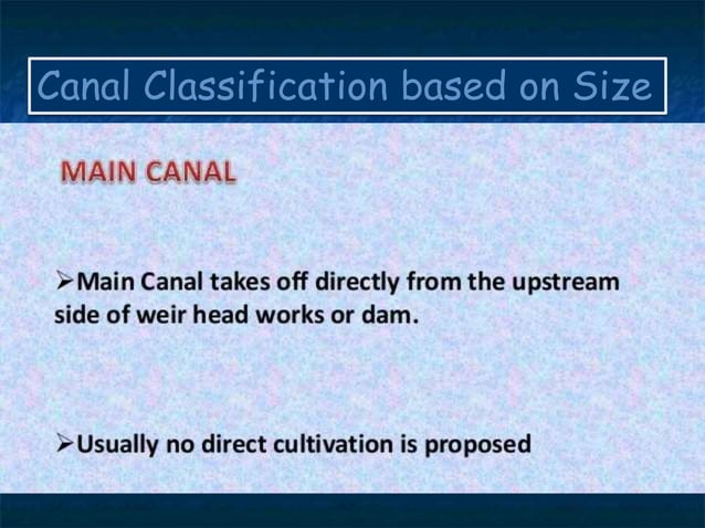 Canal & canal types with design of channels by dj sir covered kennedy ...