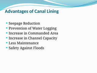 Canal lining defined in Irrigation Engineering | PPTX