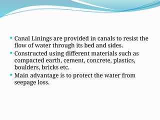 Canal lining defined in Irrigation Engineering | PPTX