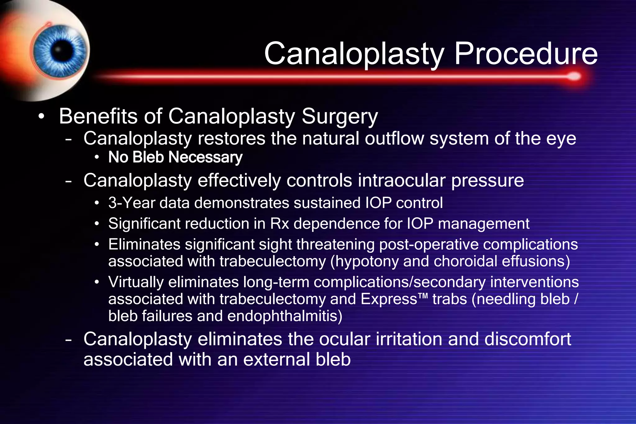 Canaloplasty Overview 3 Year Clinical Results Burchfield111510 | PPT ...