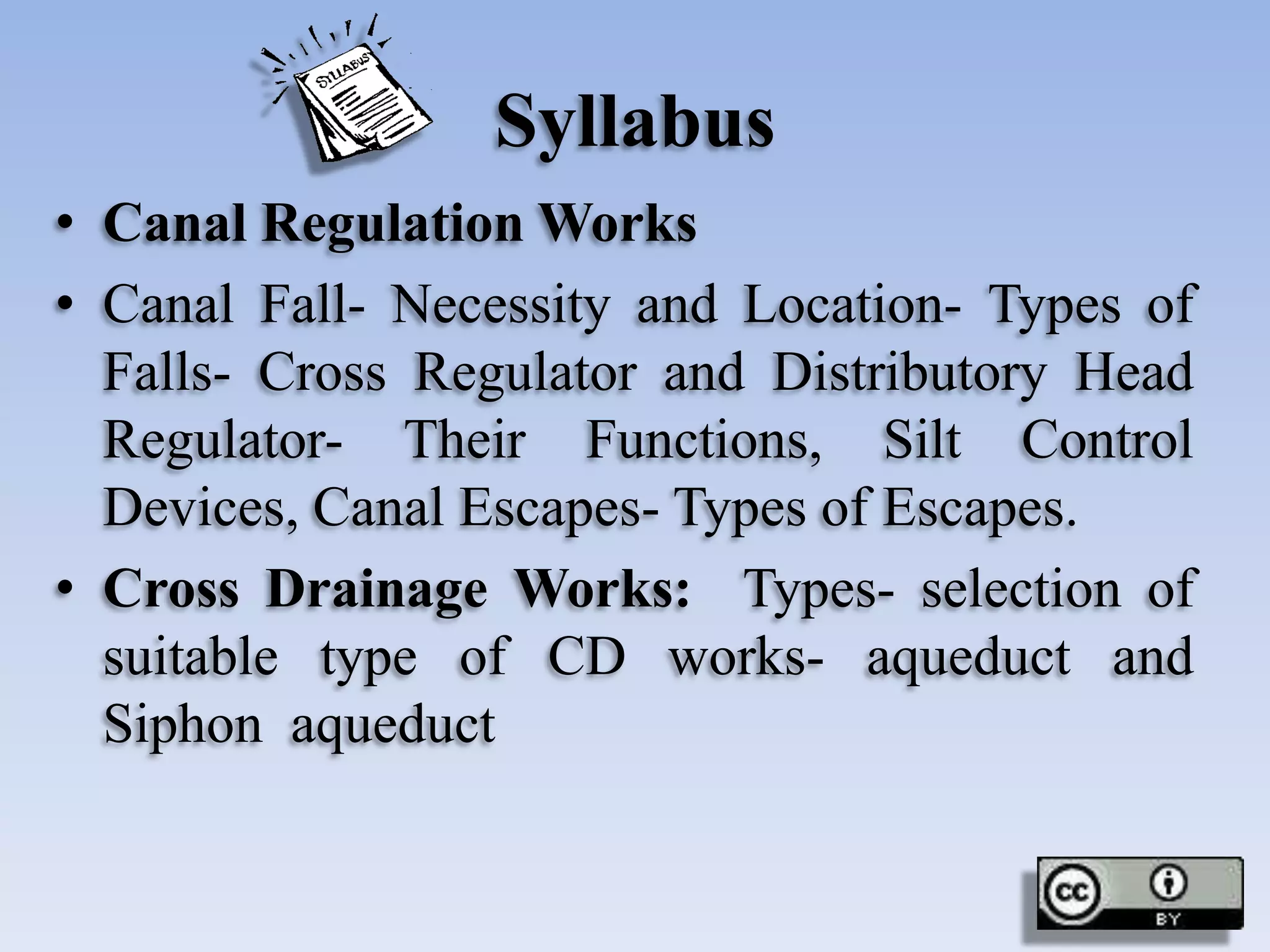 Canal Regulation & Cross Drainage Works | PPTX