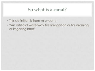 Canals presentation | PPT